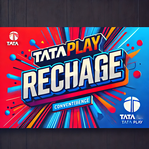 How to Make Tata Play Recharge Online: Detailed Process and Payment Options